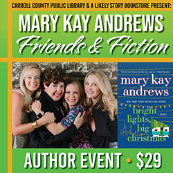 Mary Kay Andrews and Friends & Fiction | Carroll County Public Library