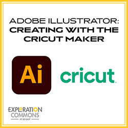 Adobe Illustrator: Creating with the Cricut Maker | Carroll County ...