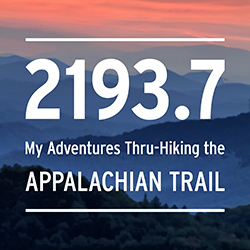 2193.7: My Adventures Thru-Hiking the Appalachian Trail | Carroll ...