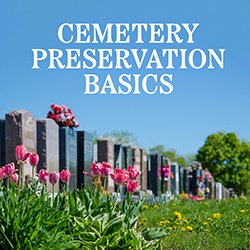 Cemetery Preservation Basics | Carroll County Public Library