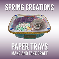 Spring Creations: Paper Trays Make and Take Craft | Carroll County ...